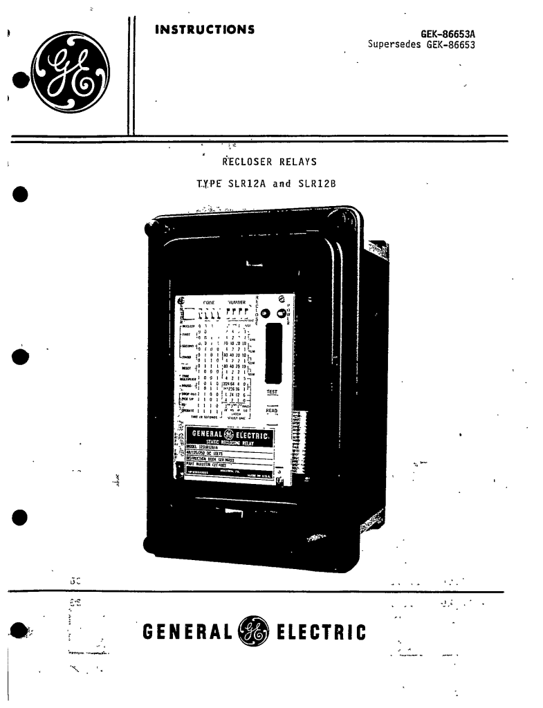 GEK-86653A RECLOSER RELAYS TYPE SLR12A AND SLR12B MANUAL- GENERAL ...