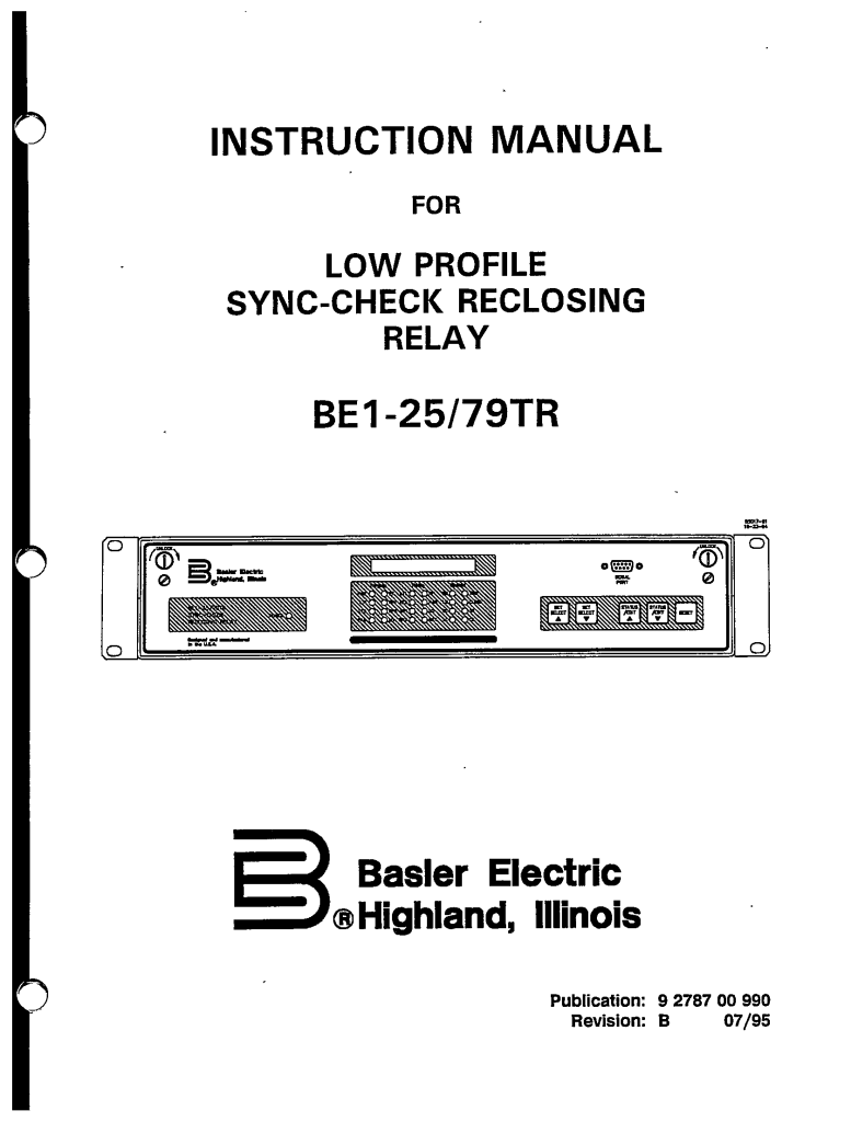 LOW PROFILE SYNC-CHECK RECLOSING RELAY BE1-25 (79TR) MANUAL - BASLER ...